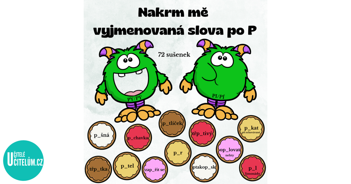 Nakrm příšerku - vyjmenovaná slova po P - Český jazyk | UčiteléUčitelům.cz